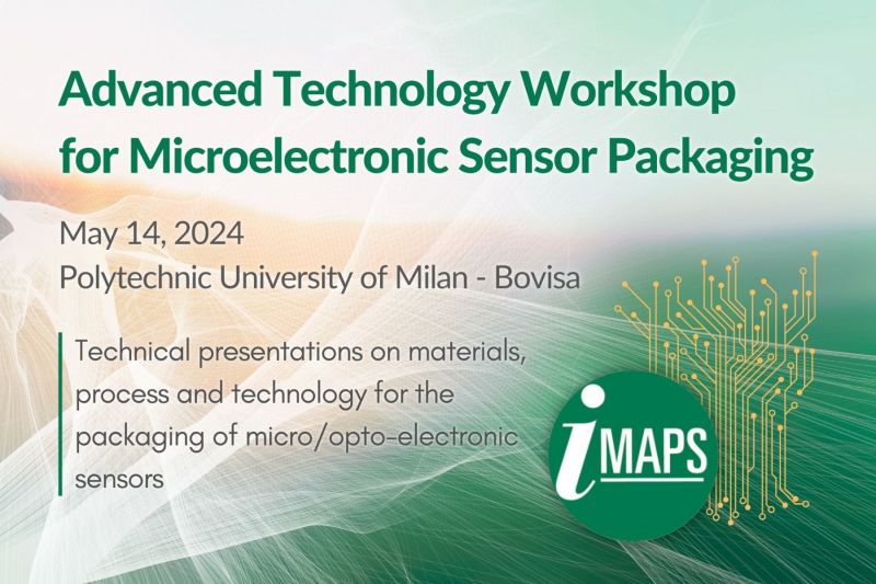 Advanced Technology Workshop for Microelectronic Sensor Packaging - 2024 - Pragma Congressi